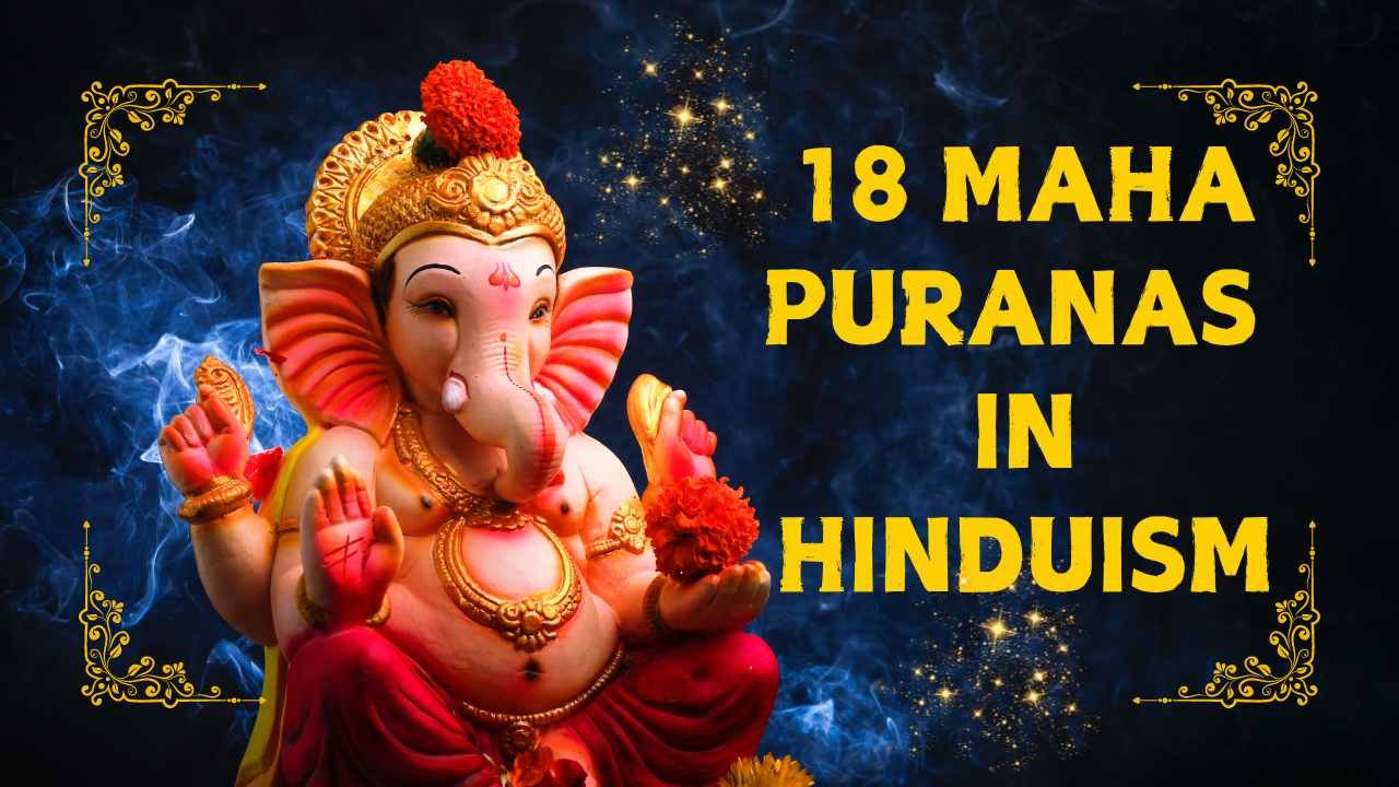 The 18 Maha Puranas of Hinduism > Hinduism